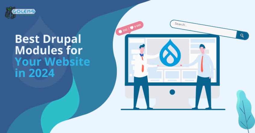 Best Drupal Modules for Your Website in 2024 | Golems GABB